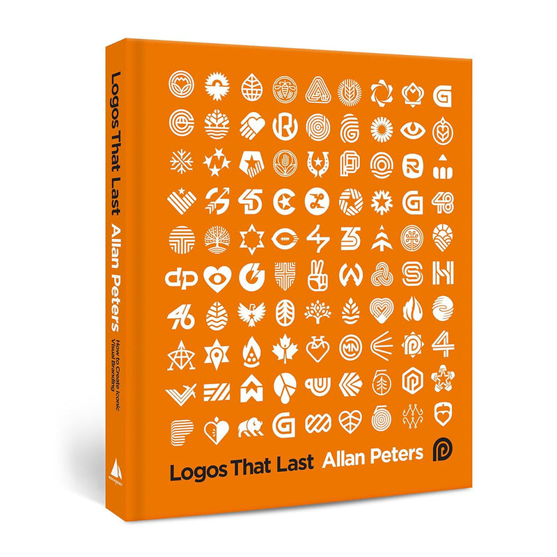 Logos that Last : How to Create Iconic Visual Branding